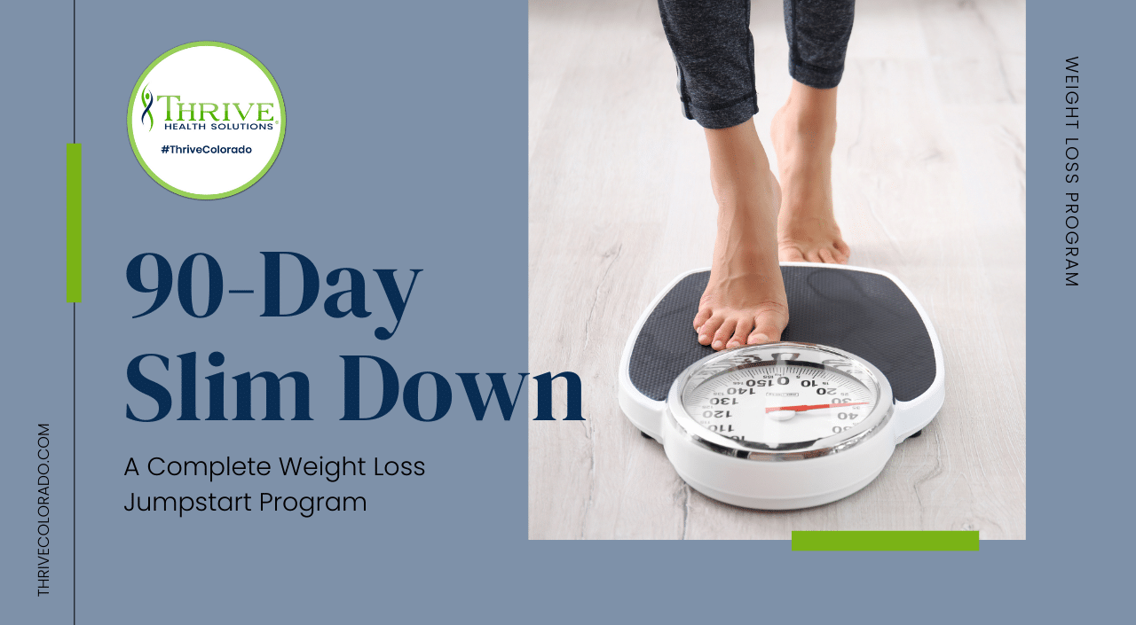 90-Day Slim Down Weight Loss Program | Denver, CO | Thrive Health Solutions